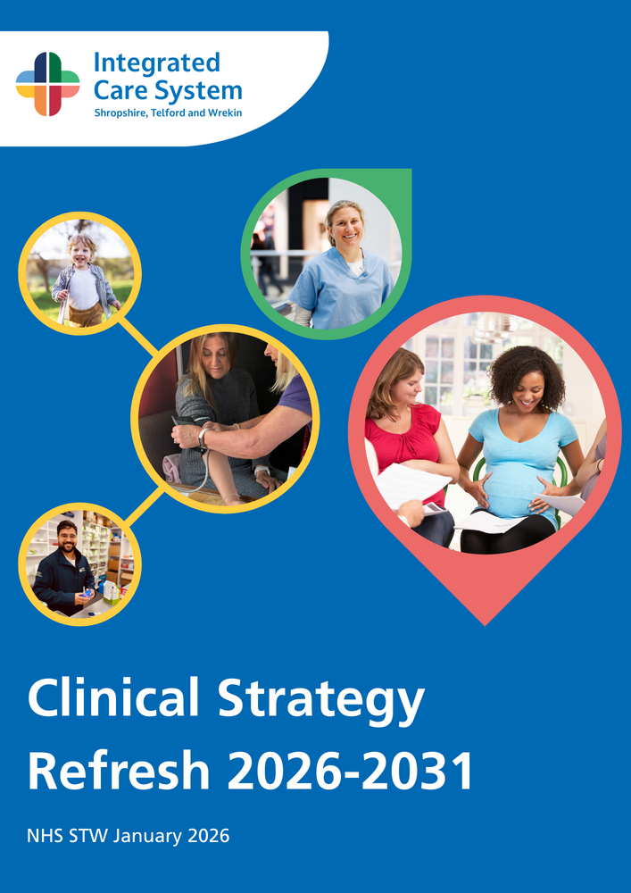 Refreshed Clinical Strategy for Shropshire, Telford and Wrekin - NHS ...